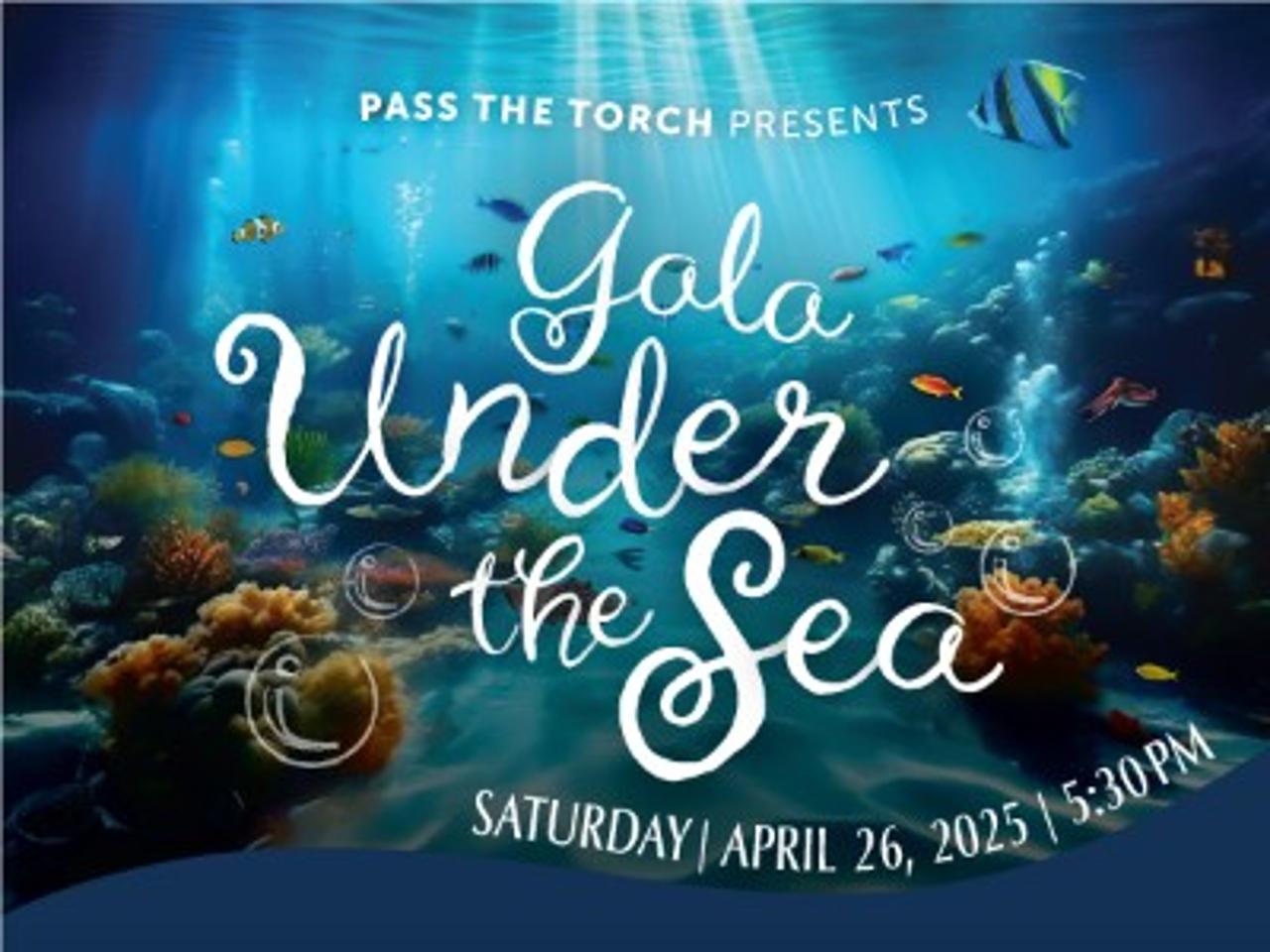 Pass The Torch 2025: Gala Under the Sea | Powered by Givergy